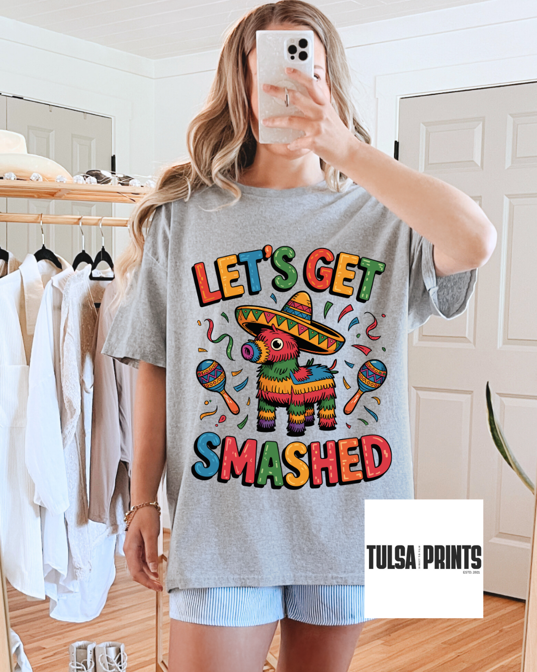 DTF LET GET SMASHED TRANSFER – Tulsa DTF Prints