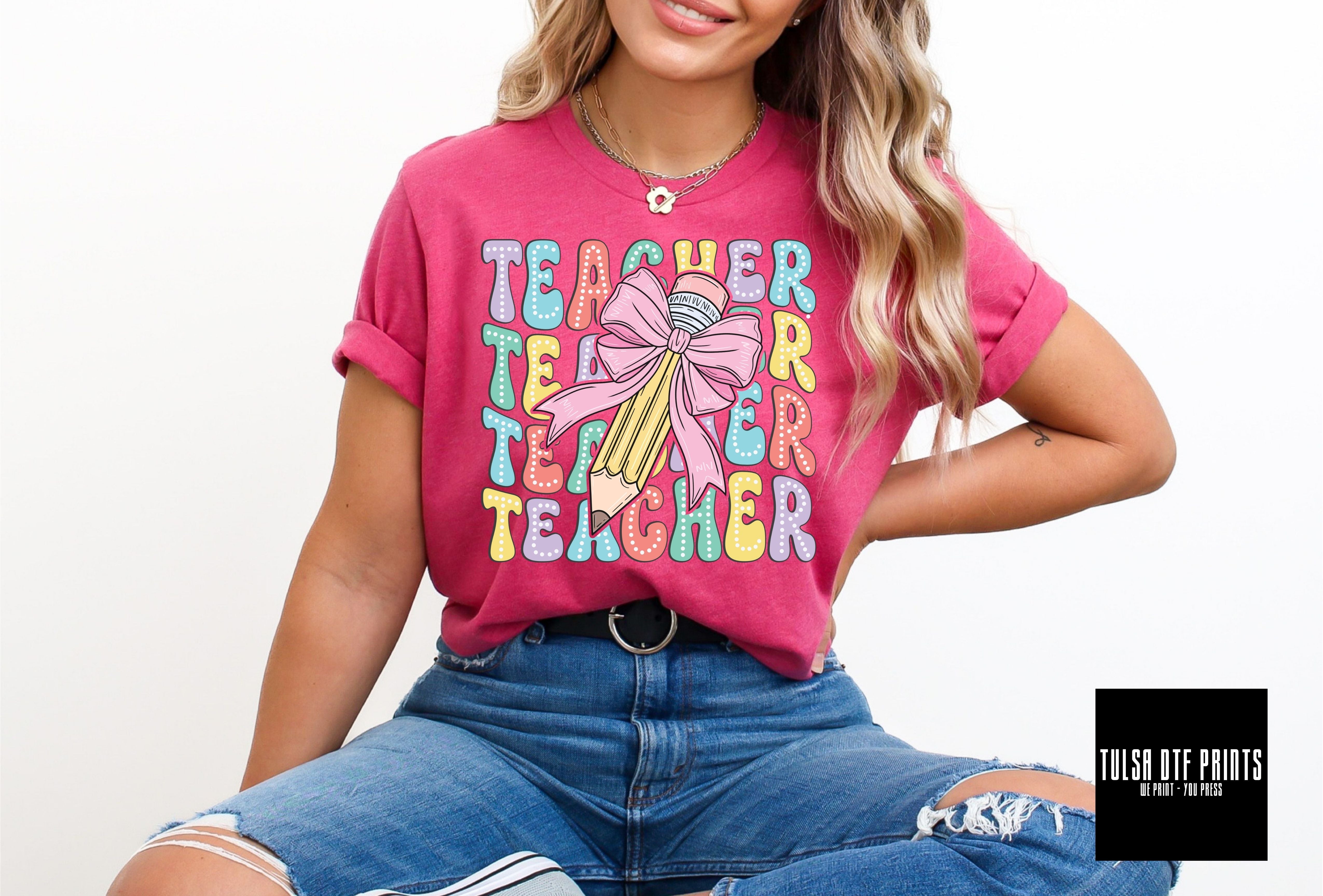 DTF COQUETTE PENCIL W/ STACKED TEACHER FONT TRANSFER – Tulsa DTF Prints