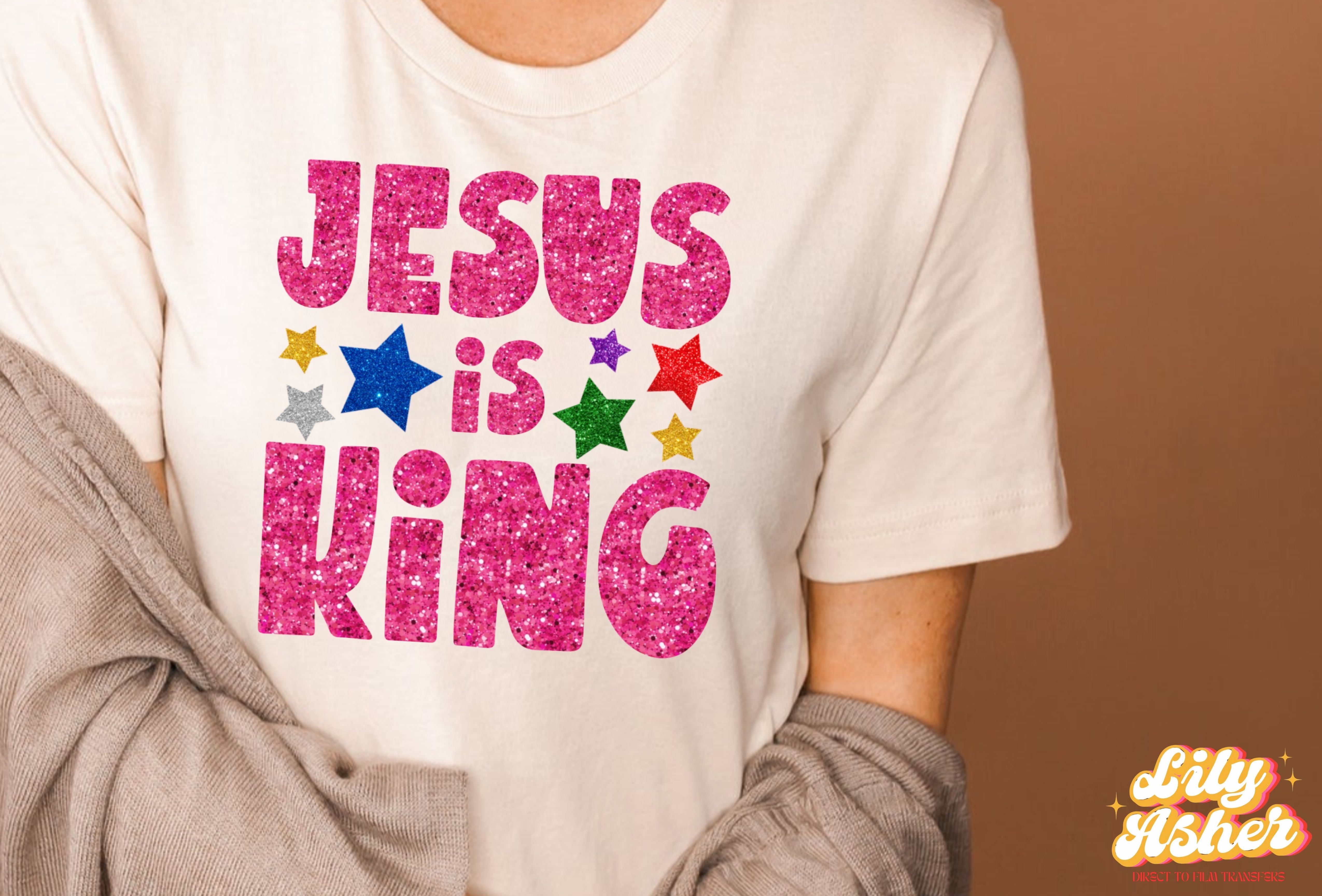 DTF JESUS IS KING PINK SPARKLY TRANSFER – Tulsa DTF Prints